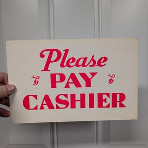 1960s Please Pay Cashier Cardboard Sign Vintage Repair Shop Sign ...