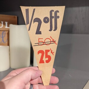 Original 1940's /50's 1/2 off Sale Vintage Price Sign Cents Store Price ...