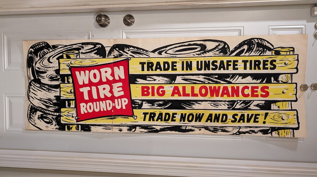 Original 1950's Worn Tire Roundup Tire Poster Sign Vintage Gas Station ...