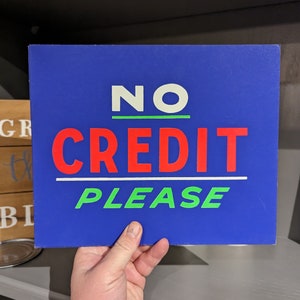 Original 1950's No Credit Please Store Cardboard Sign Vintage Diner ...