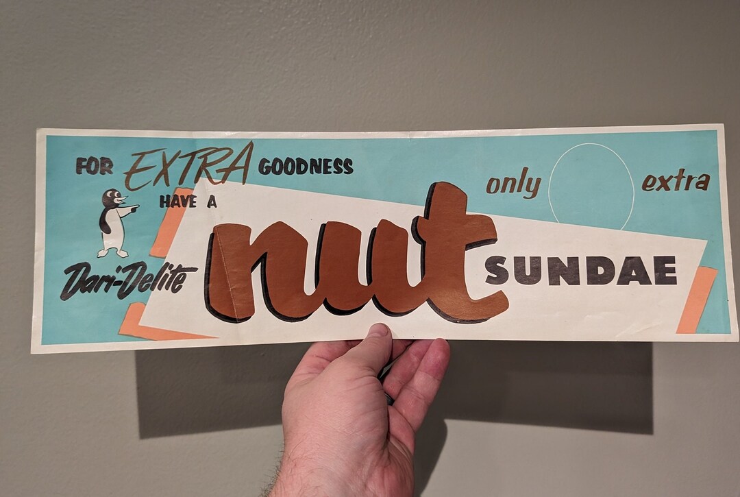 1950's Dari-delite Nut Sundae Dairy Ice Cream Paper Soda Fountain Sign ...