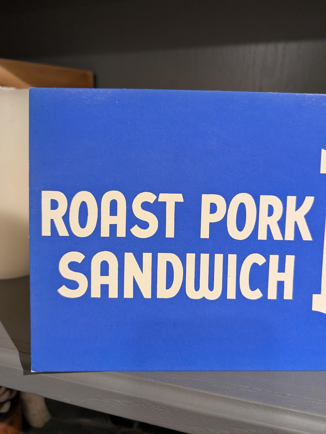 1960s Roast Pork Sandwich Cardboard Price Sign - Vintage Restaurant ...