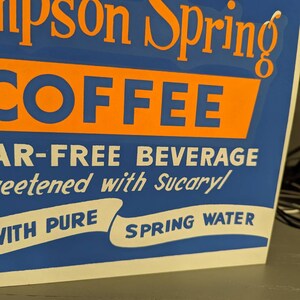Original 1950's 60's Simpson Spring Coffee Sign - Vintage Soda Fountain ...