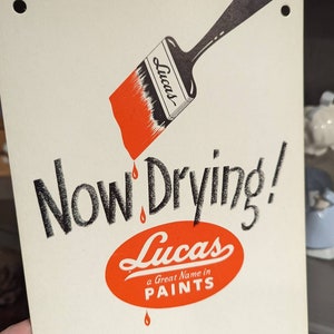 Original 1950's Lucas Paints Now Drying WET PAINT Cardboard Sign ...
