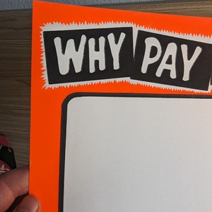 1960's Why Pay More? Retail Store/ Grocery Store Display Price Sign ...