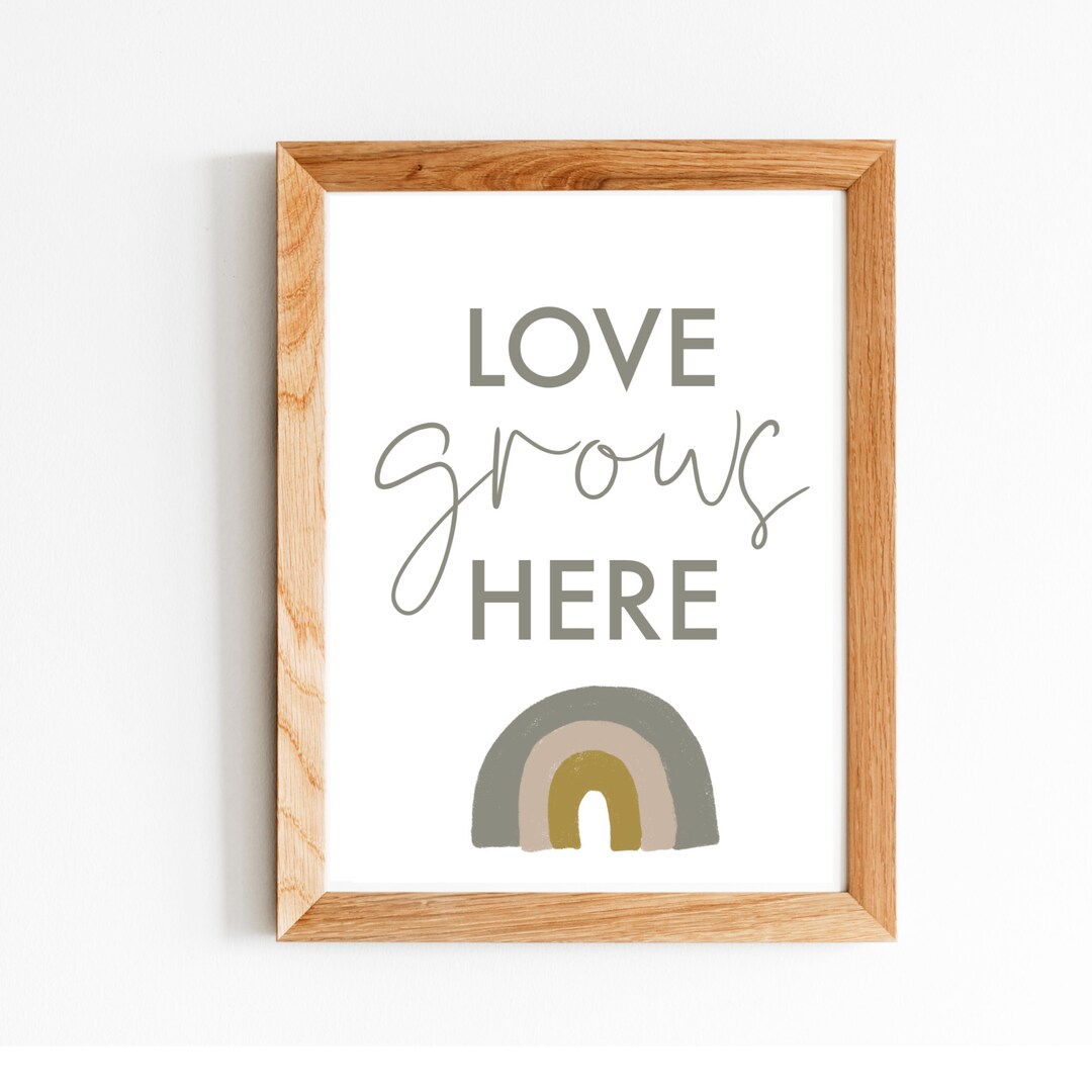 Love Grows Here Printable Digital Download Printable, Rainbow Baby ...