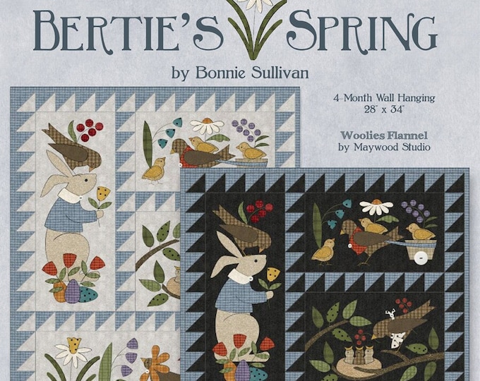 Bertie's Spring Quilt Pattern Set by Bonnie Sullivan / All Through the ...
