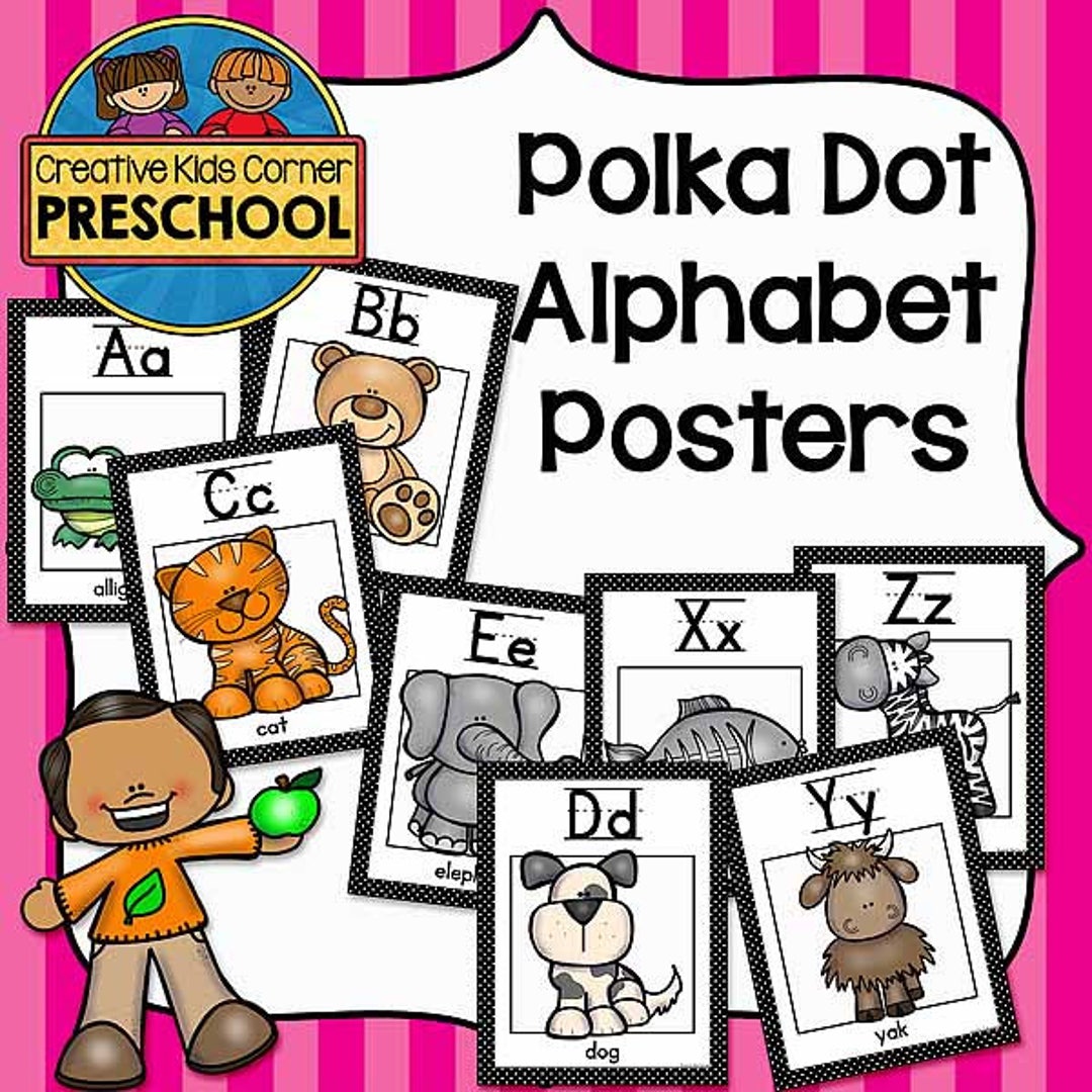 Polka Dot Alphabet Posters {preschool & Kindergarten Classroom ...