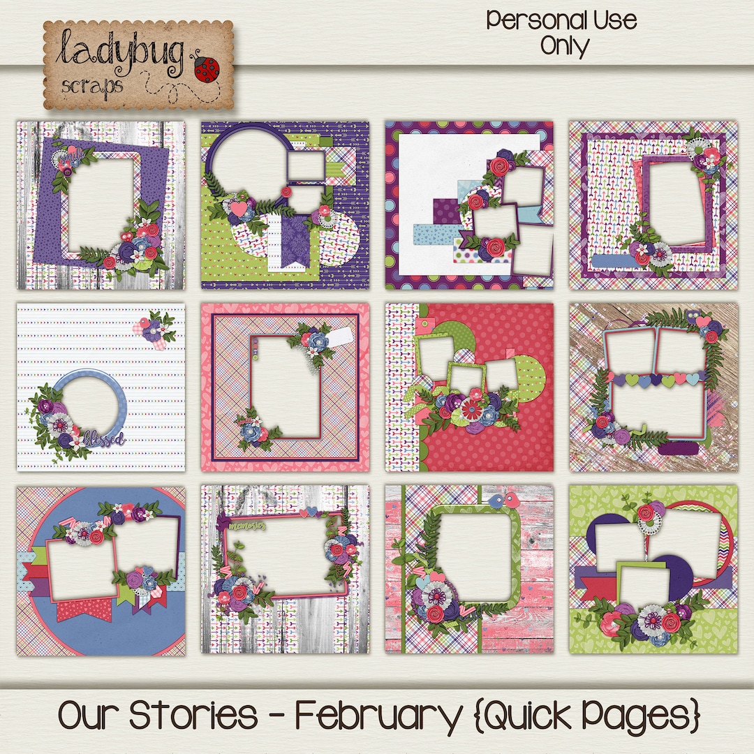 Our Stories - February {high Quality Digital Scrapbooking Quick Pages ...