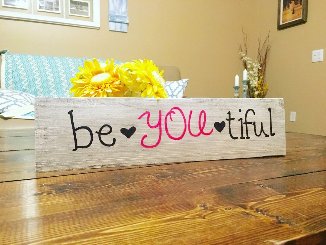Beyoutiful, Be You Tiful Sign, Beautiful Wood Sign, Girls Room Decor ...