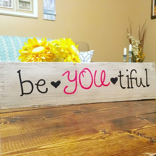 Beyoutiful Be You Tiful Sign Beautiful Wood Sign Girls Room - Etsy