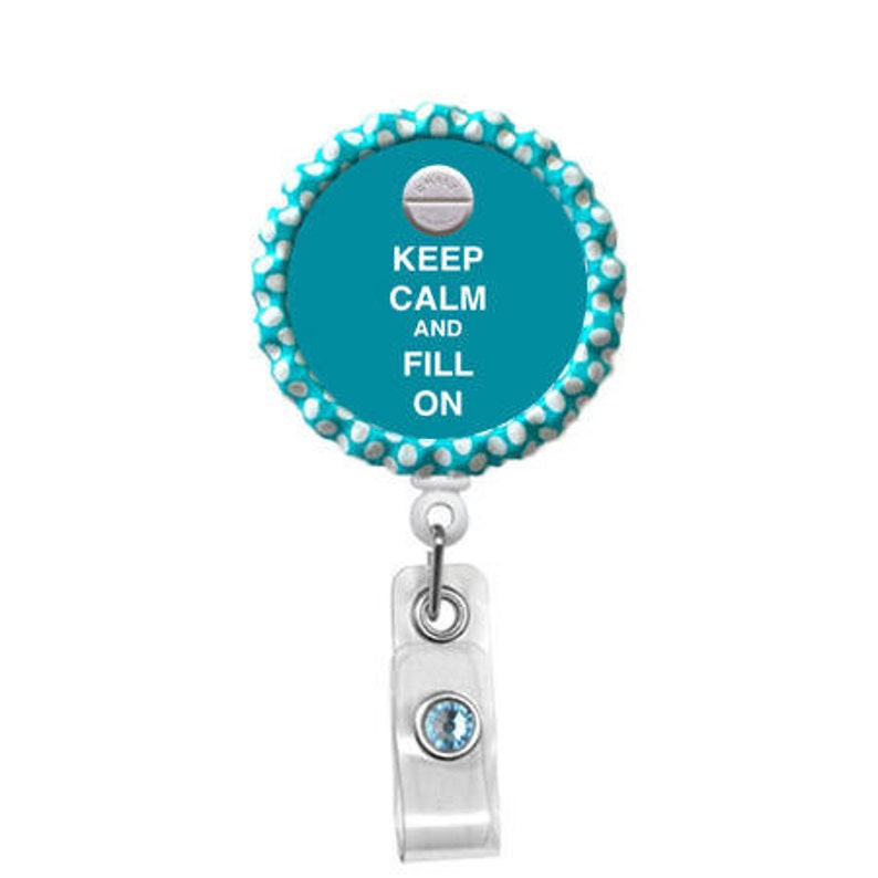 Keep Calm and Fill on Pill Name Badge Holder Cute Badge - Etsy