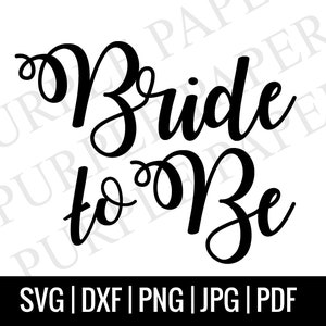 Bride to Be SVG Bride SVG Wedding Svg Bride Cut File | Etsy
