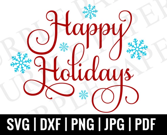Happy Holidays SVG Holiday Sign SVG Christmas SVG Digital | Etsy