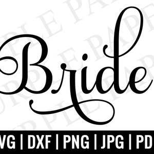 Bride SVG, Bride to Be SVG, Wedding Svg, Bride Cut File Cricut ...
