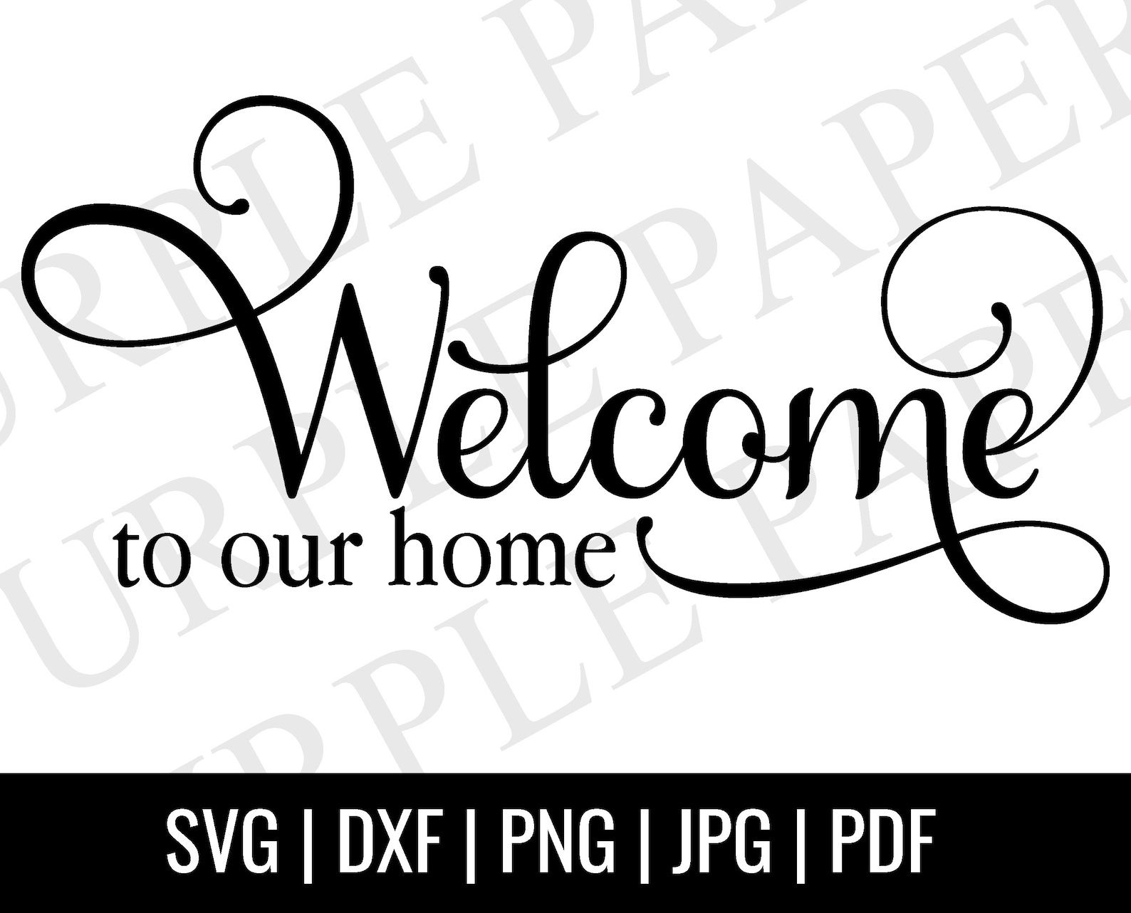Welcome Sign SVG, Welcome to Our Home SVG, Welcome SVG, Digital ...