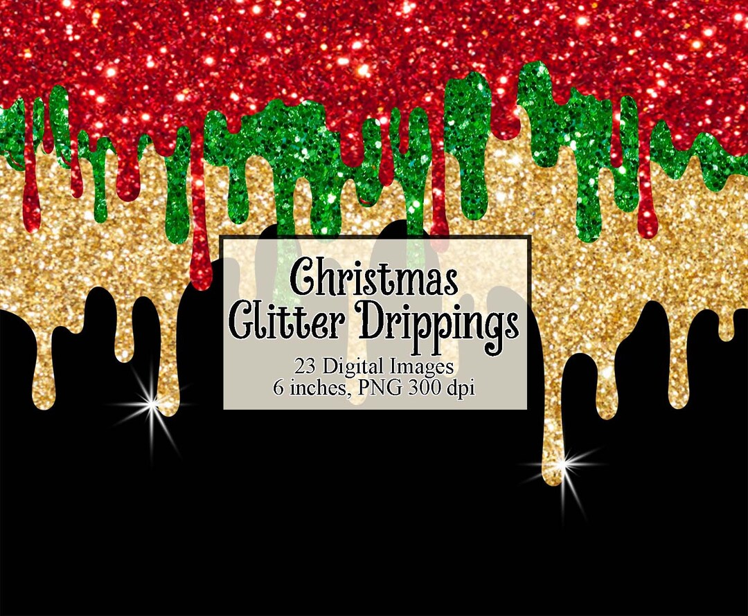 Christmas Glitter Drips Clipart, Digital Sparkling Overlays Glitter ...