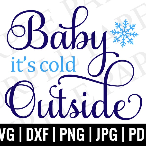 Baby It's Cold Outside Svg - Etsy