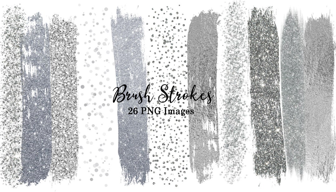 Silver Glitter Foil Sparkle Brush Strokes Clip Art #63 | Hand Painted ...