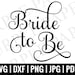 Bride to Be SVG, Bride SVG, Wedding Svg, Bride Cut File Cricut ...