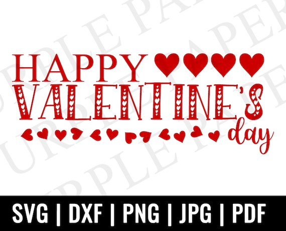 Happy Valentines Day SVG Love SVG Heart SVG Digital | Etsy
