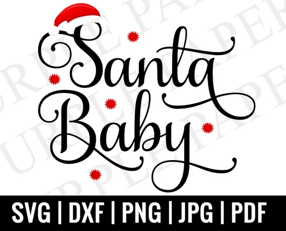 Santa Baby SVG Holiday Sign SVG Christmas SVG Digital | Etsy