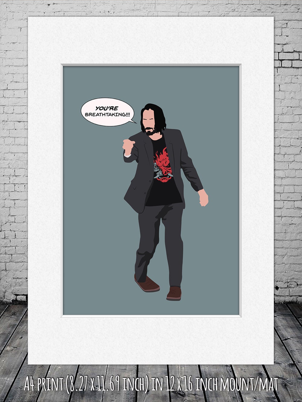 Keanu Reeves You're Breathtaking Minimalist Print Poster, You're ...