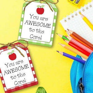 You Are Awesome to the Core Gift Tags, Printable Teacher Appreciation ...