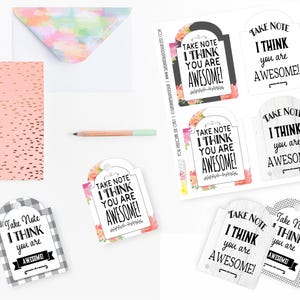 Printable Take Note You Are Awesome Gift Tags, Printable Teacher ...