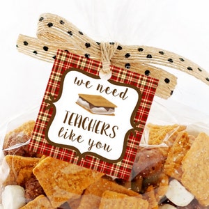 Printable Teacher Appreciation Tags, We Need SMORE Teachers Like You ...