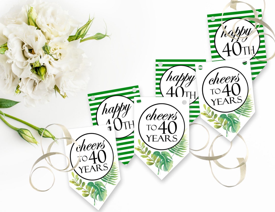 Printable 40th Birthday Banner, Printable Cheers to 40 Years Banner ...