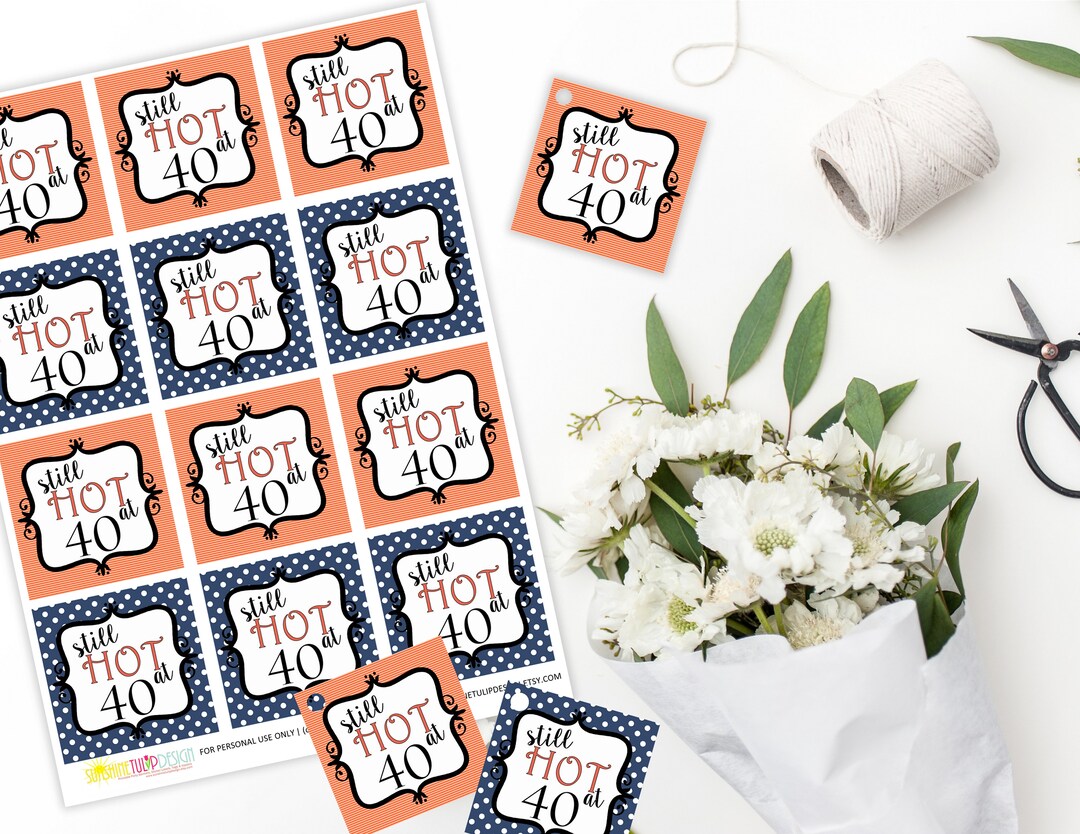 Printable 40th Birthday Gift Tags, Coral and Navy Still Hot at 40 Gift ...