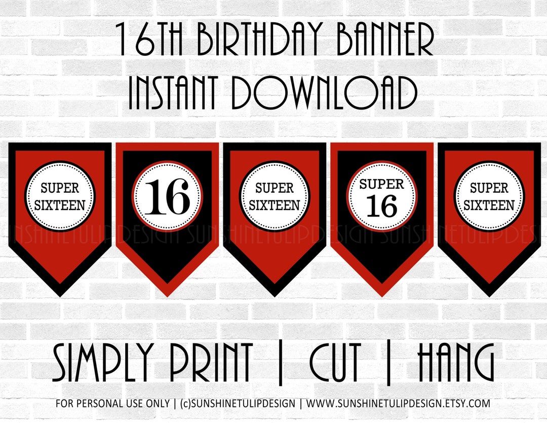 Printable Super 16 Birthday Banner, Super Sixteen Birthday Banner, Red ...
