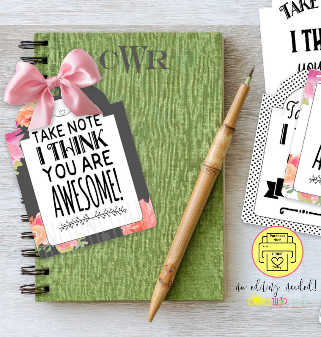 Printable Take Note You Are Awesome Gift Tags, Printable Teacher ...