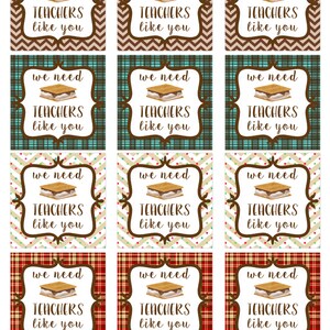 Printable Teacher Appreciation Tags, We Need SMORE Teachers Like You ...