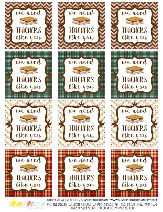 Printable Teacher Appreciation Tags, We Need SMORE Teachers Like You ...