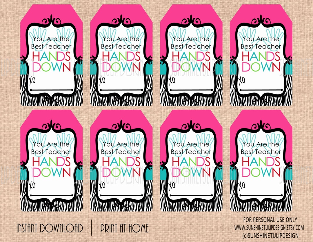 Teacher Appreciation Best Teacher HANDS DOWN Gift Tags by ...
