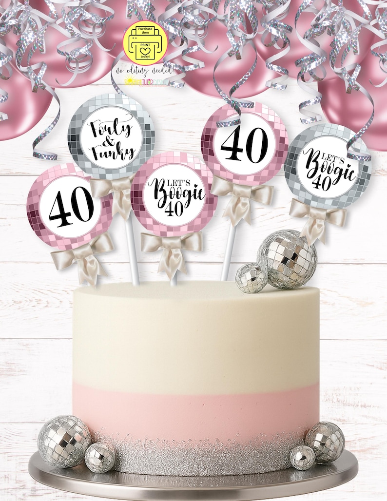 Printable 40th Birthday Tag | Forty & Funky Cupcake Toppers | Let's ...
