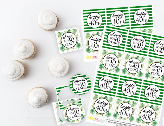 Printable 40th Birthday gift tags, Cheers to 40 Years Cupcake Toppers ...