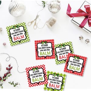 Printable Holiday You Are the Balm Tags, Teacher Appreciation Gift Tags ...