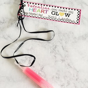 Printable Valentines Day Glow Stick Valentine Tags, You Make My Heart ...