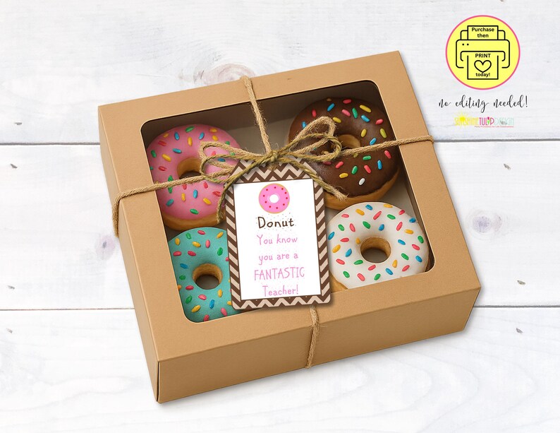 Printable Donut Gift Tags, Donut You Know You Are Fantastic Teacher ...