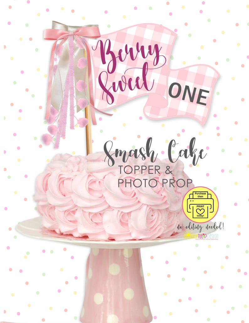 Printable Smash Cake Topper | Berry Sweet ONE Birthday Pennant Flag ...
