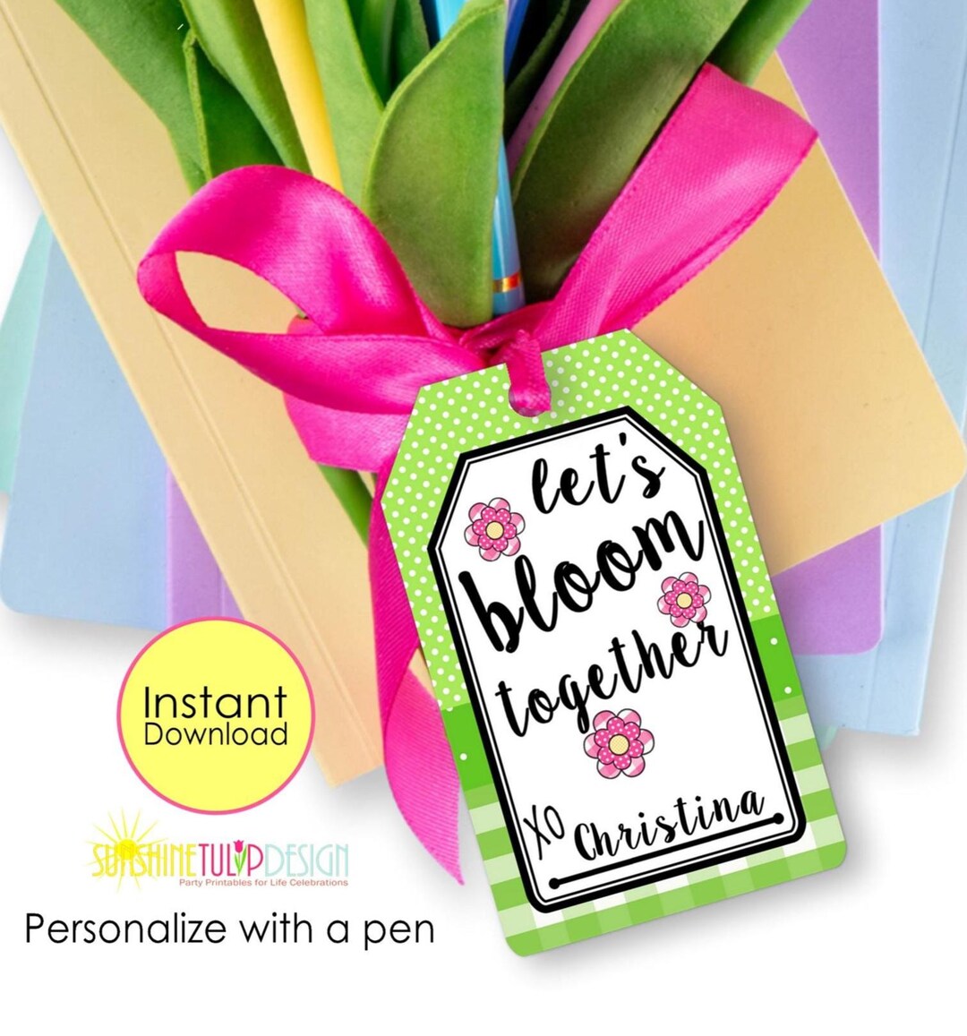 Let's Bloom Together Gift Tags, Welcome Back to School Tags, Printable ...