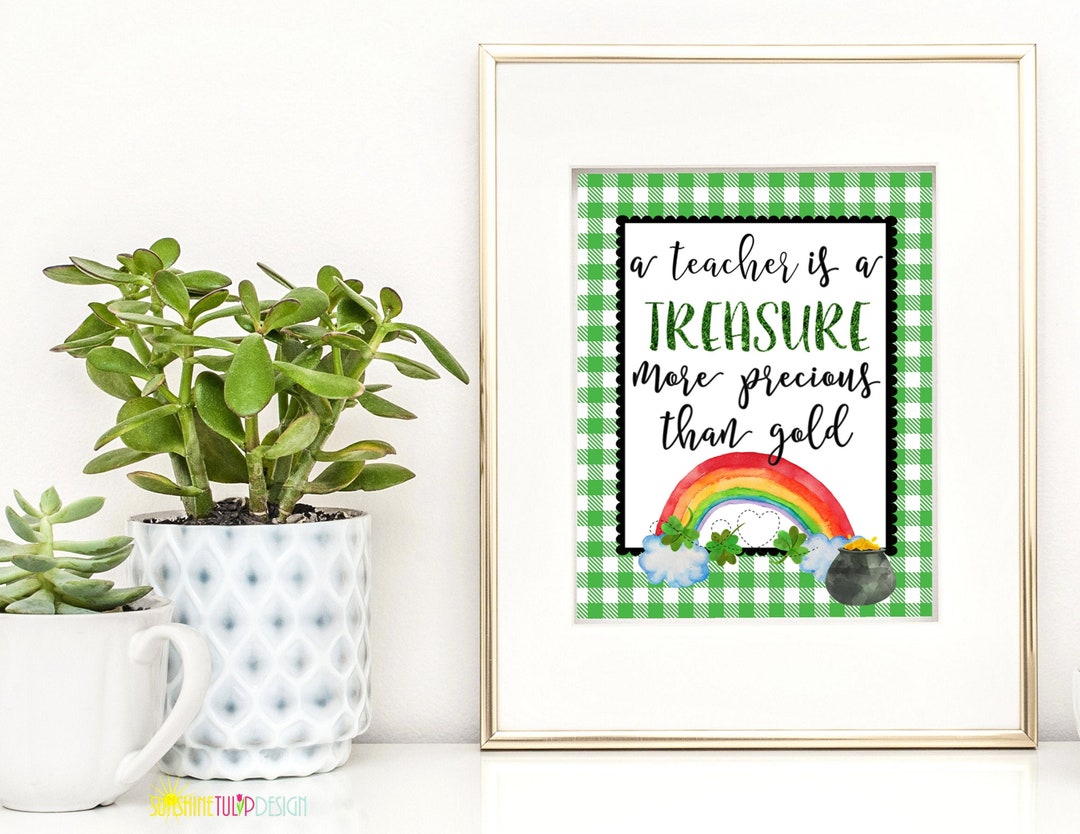 Printable St Patrick's Day A Teacher is a Treasure, St Patrick's Day ...