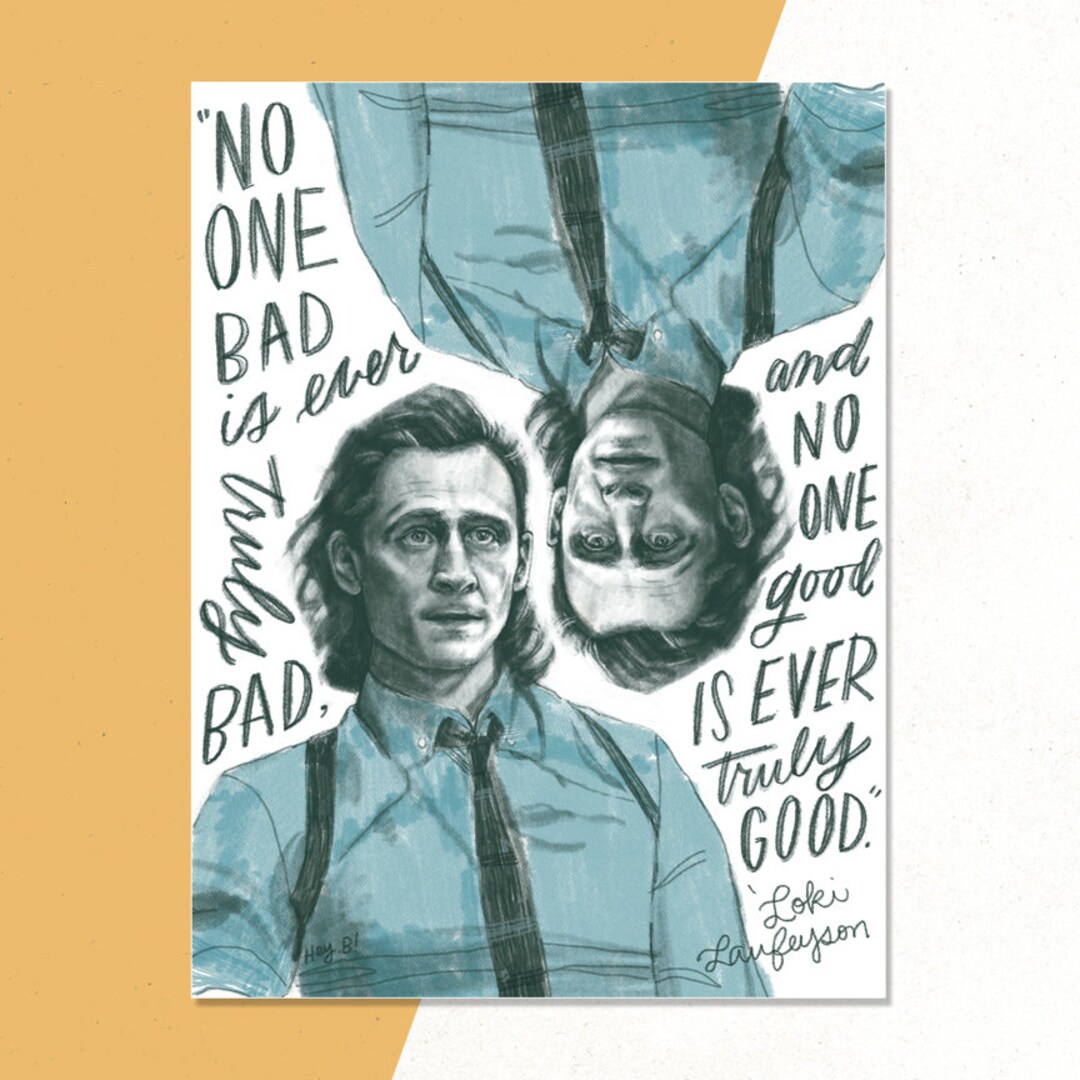 Loki Art Print, Marvel Poster. Loki Quote, No One Bad is Ever Truly Bad ...