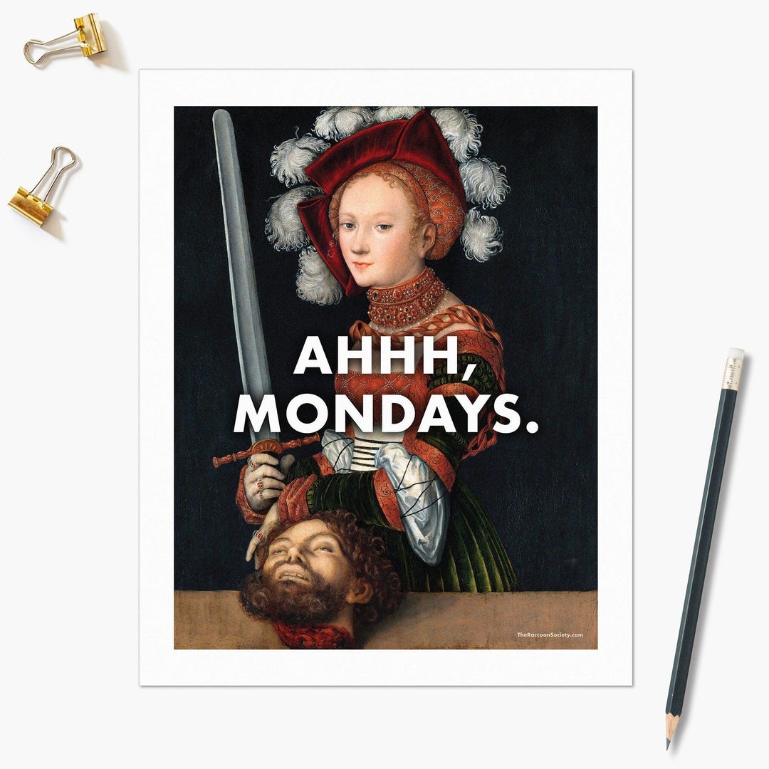 Ahhh, Mondays Art Print - Etsy