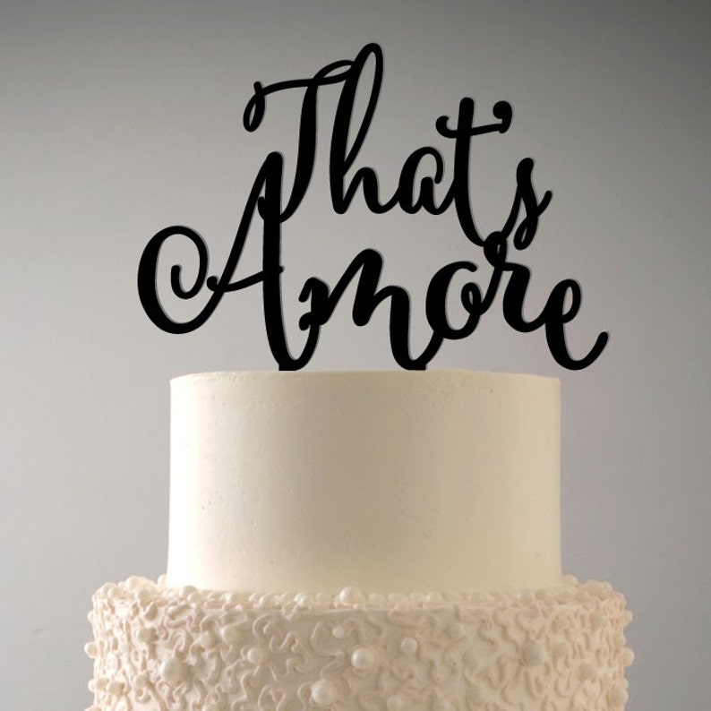 That's Amore Weddind Cake Topper Calligraphic Style Italo - Etsy