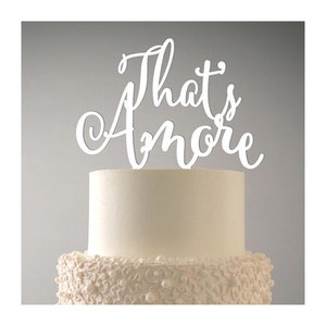 That's Amore weddind cake topper calligraphic style Italo | Etsy