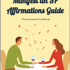 Manifest an SP Affirmations Guide How to Manifest a Specific Person E-book Manifestation Guide ...